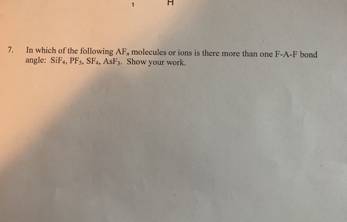 Solved In which of the following AF, molecules or ions is | Chegg.com