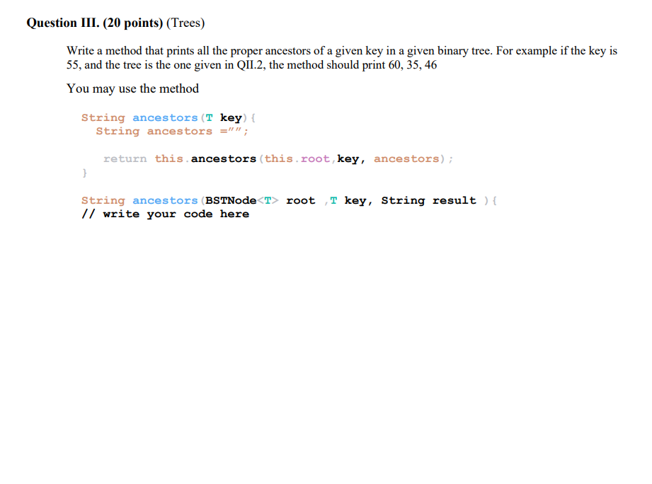 Solved stion III. (20 points) (Trees) Write a method that | Chegg.com