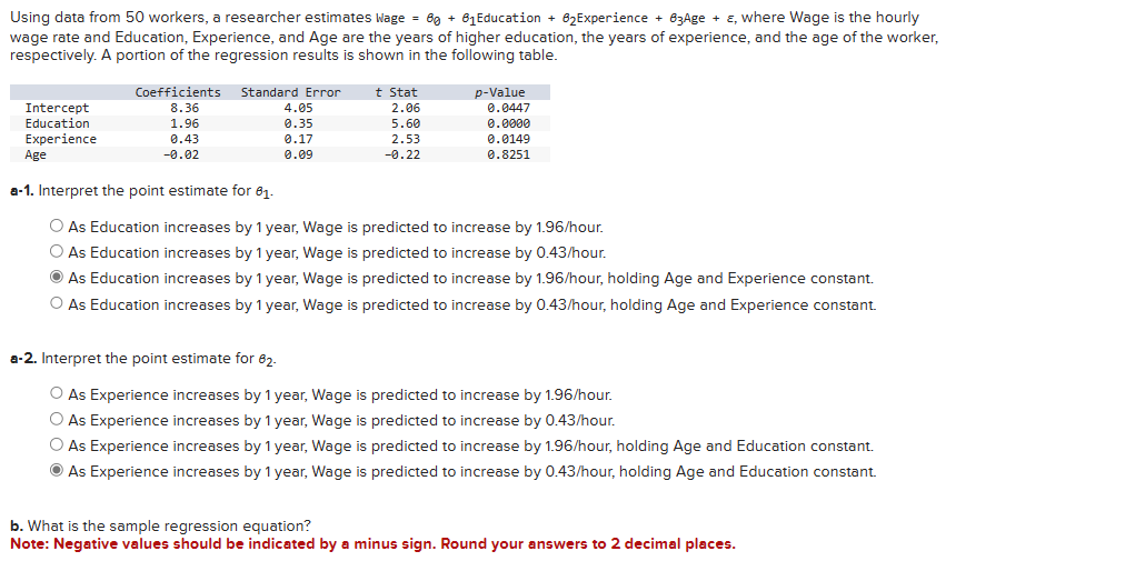 Solved Using data from 50 workers, a researcher estimates | Chegg.com