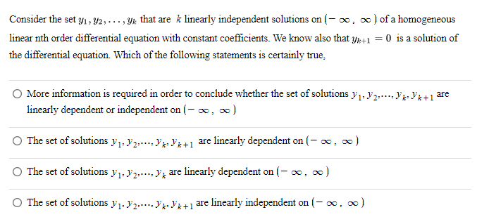Solved Consider the set y1,y2,dots,yk ﻿that are k ﻿linearly | Chegg.com