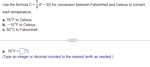 Solved a. 76°F=°C(Type an integer or decimal rounded to the | Chegg.com