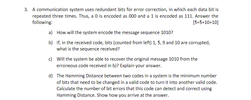 Solved A communication system uses redundant bits for error | Chegg.com