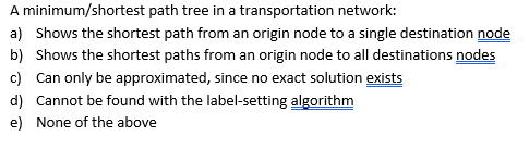Solved A minimum/shortest path tree in a transportation | Chegg.com