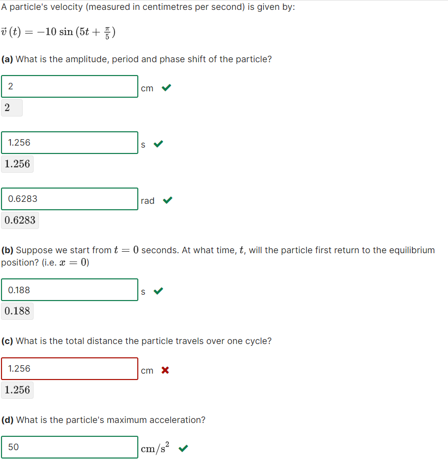 Solved A particle's velocity (measured in centimetres per | Chegg.com