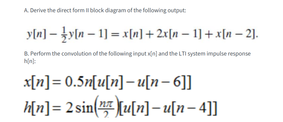 Solved A. Derive the direct form II block diagram of the | Chegg.com
