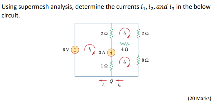 Solved Using supermesh analysis, determine the currents | Chegg.com