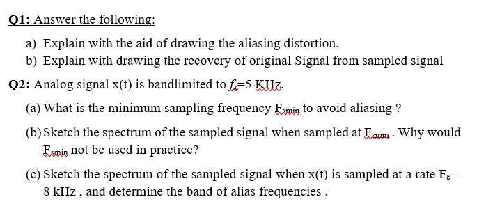 Solved Q1: Answer the following: a) Explain with the aid of | Chegg.com
