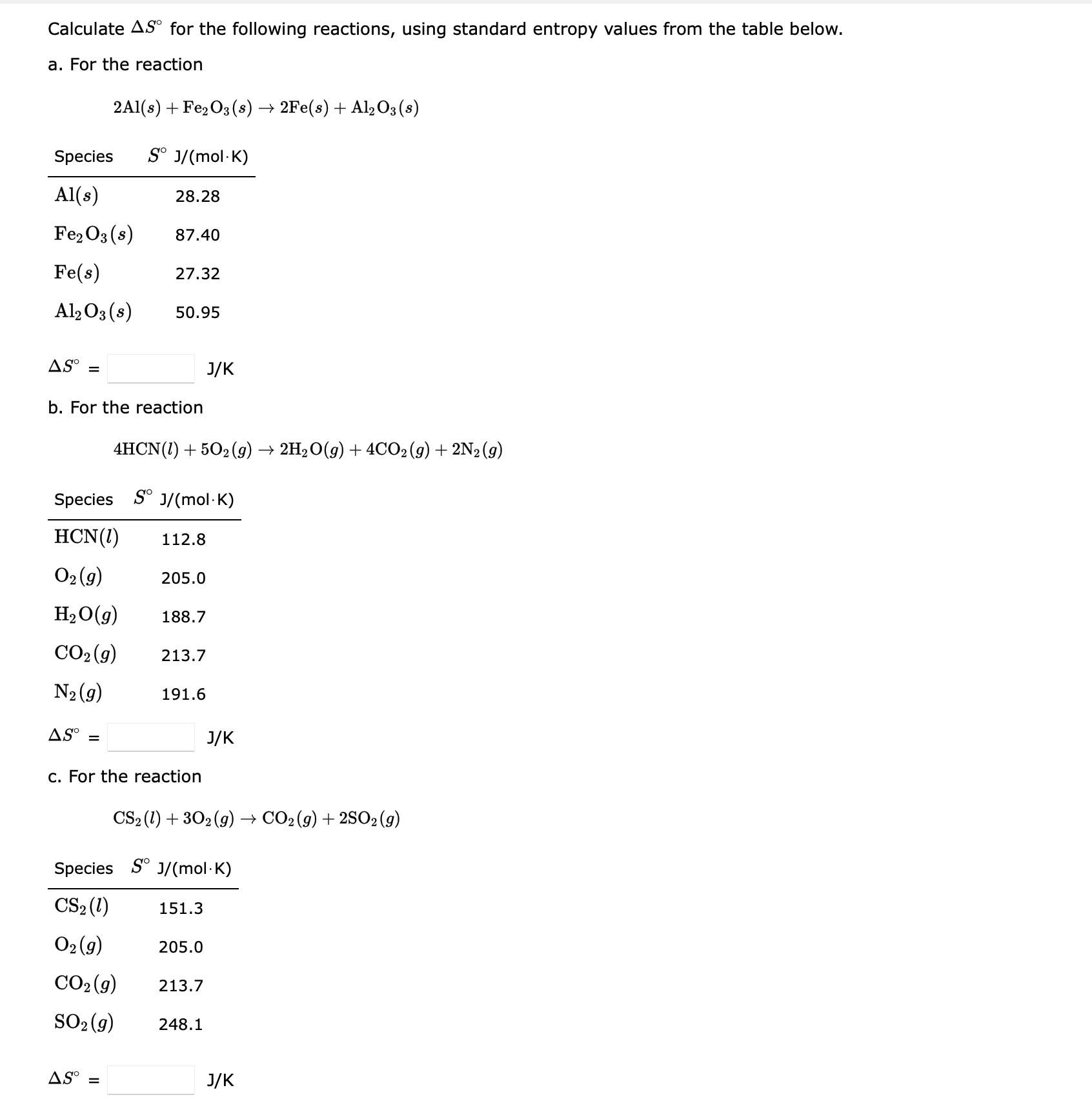 Solved Calculate ΔS∘ for the following reactions, using | Chegg.com