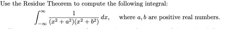 Solved Use the Residue Theorem to compute the following | Chegg.com