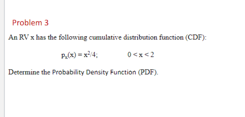 Solved Problem 3 An RV x has the following cumulative | Chegg.com