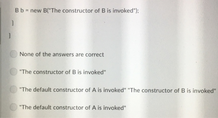 Solved What Is The Output Of Running Class C Class A 