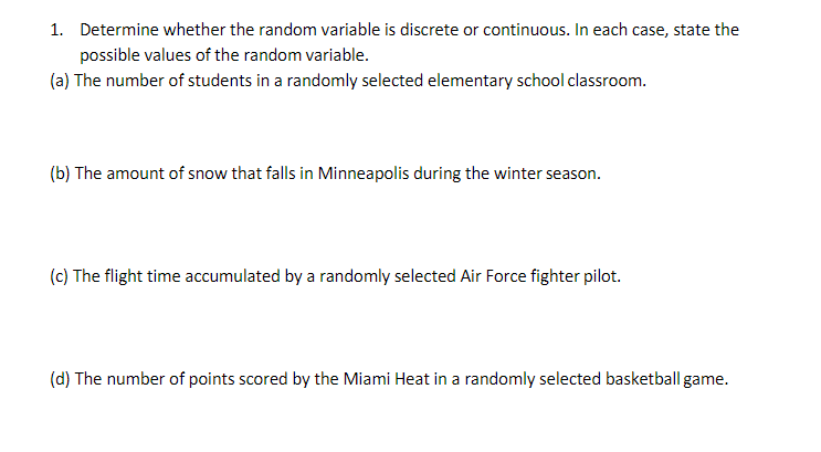 Solved 1. Determine whether the random variable is discrete | Chegg.com