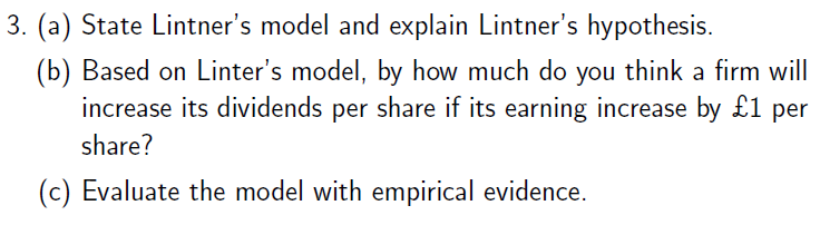 Solved (a) ﻿State Lintner's model and explain Lintner's | Chegg.com
