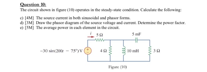 Solved The circuit shown in figure (10) operates in the | Chegg.com