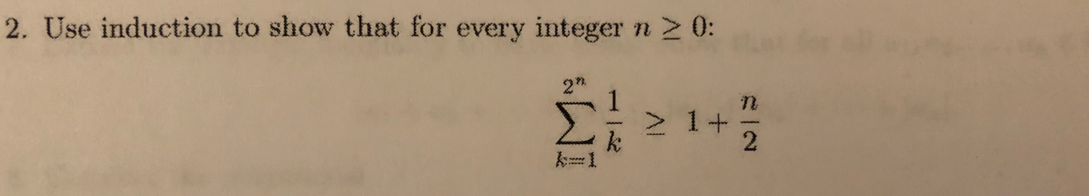 Solved 2. Use induction to show that for every integer n 0: | Chegg.com