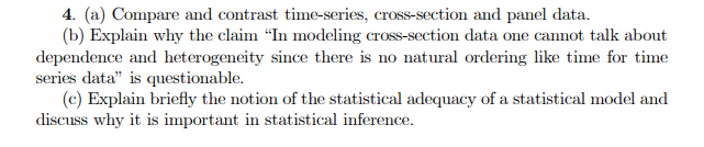 Solved (a) ﻿Compare and contrast time-series, cross-section | Chegg.com