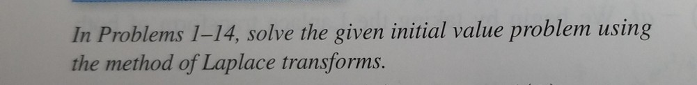 Solved In Problems 1-14, solve the given initial value | Chegg.com