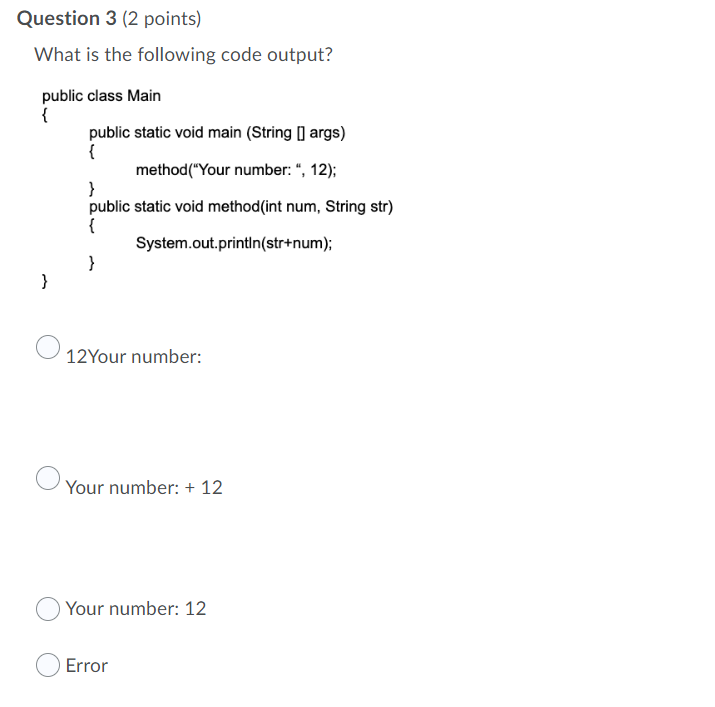 Solved Question 1 (2 points) Saved What is the following | Chegg.com