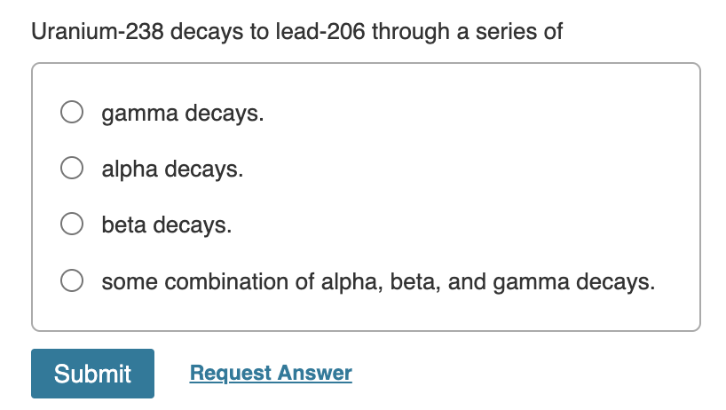 Solved Uranium-238 decays to lead-206 through a series of | Chegg.com