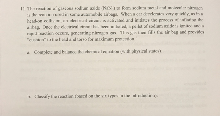 Solved 11. The reaction of gaseous sodium azide (NaN3) to | Chegg.com