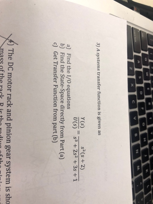 Solved Na 3 A Systems Transfer Function Is Given As S2s 2 1183