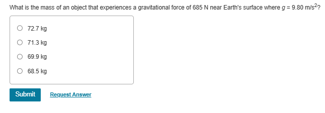 Solved What is the mass of an object that experiences a | Chegg.com