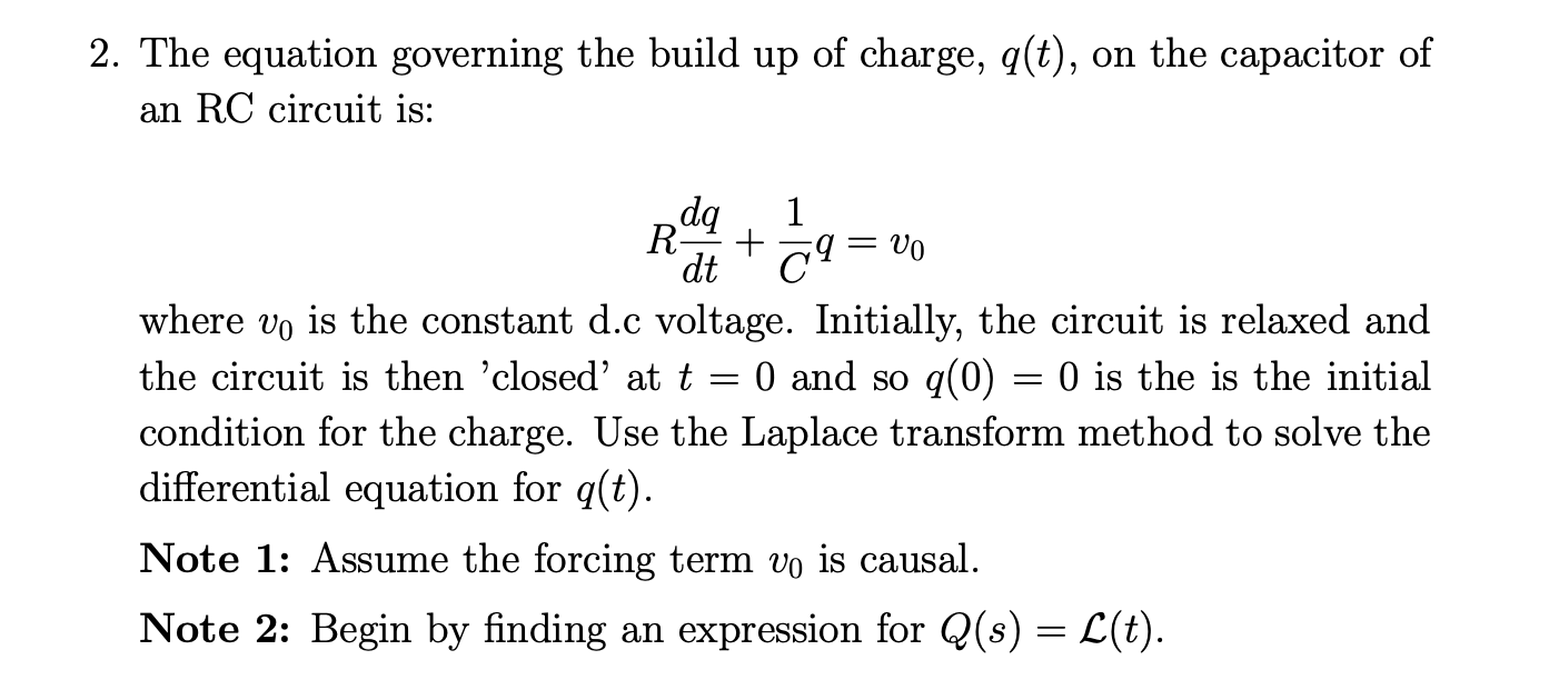 Solved The equation governing the build up of charge, q(t), | Chegg.com