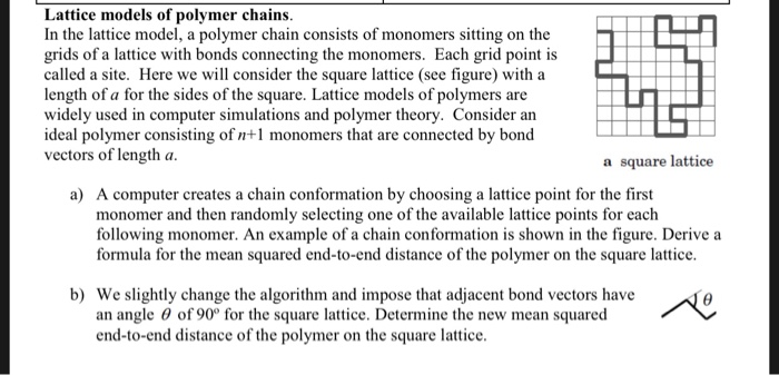 Solved Lattice models of polymer chains In the lattice | Chegg.com