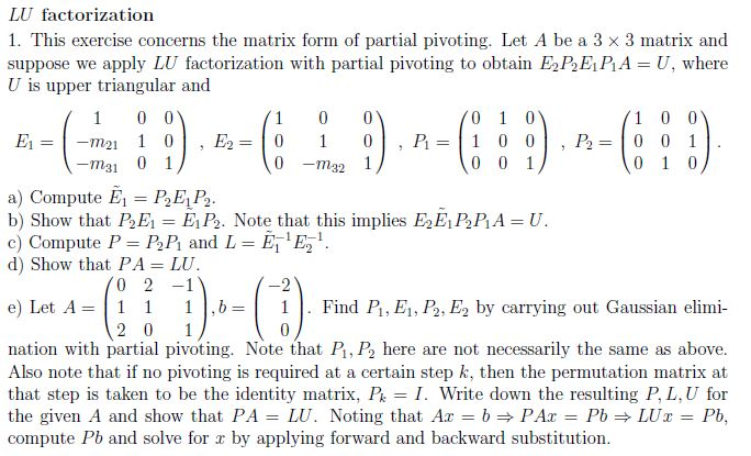 Solved LU factorization 1. This exercise concerns the matrix | Chegg.com