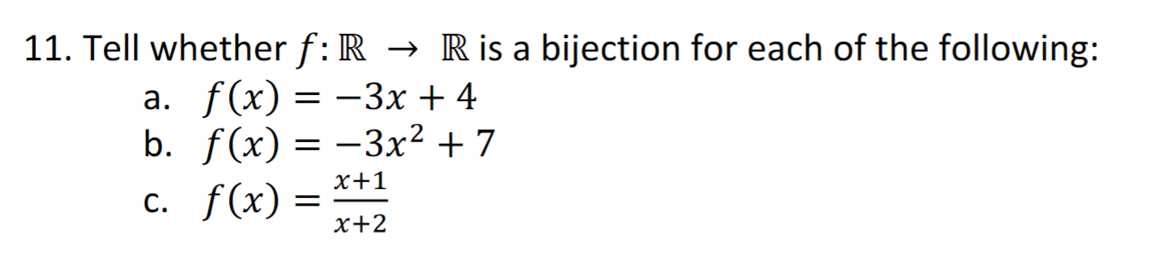 Solved 11. Tell whether f: R → R is a bijection for each of | Chegg.com