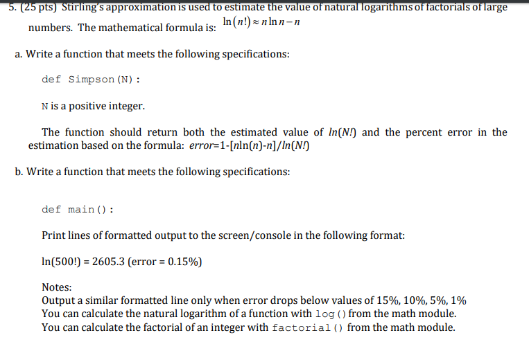 Solved 5 25 Pts Stirlings Approximation Is Used To