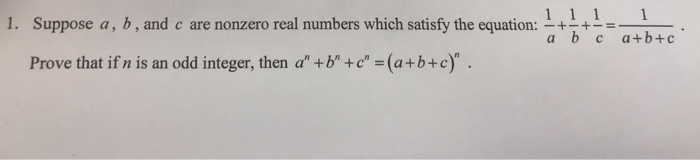 Solved 1. Suppose a, b , and c are nonzero real numbers | Chegg.com
