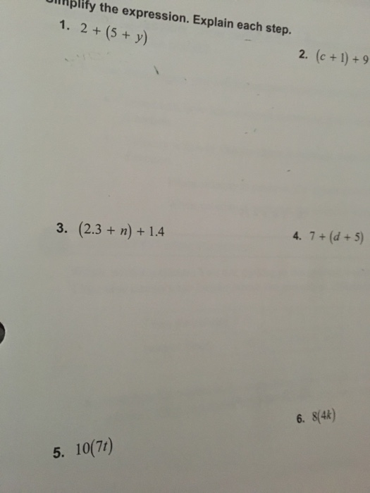 Solved Simplify the expression. Explain each step. 2 + (5 + | Chegg.com