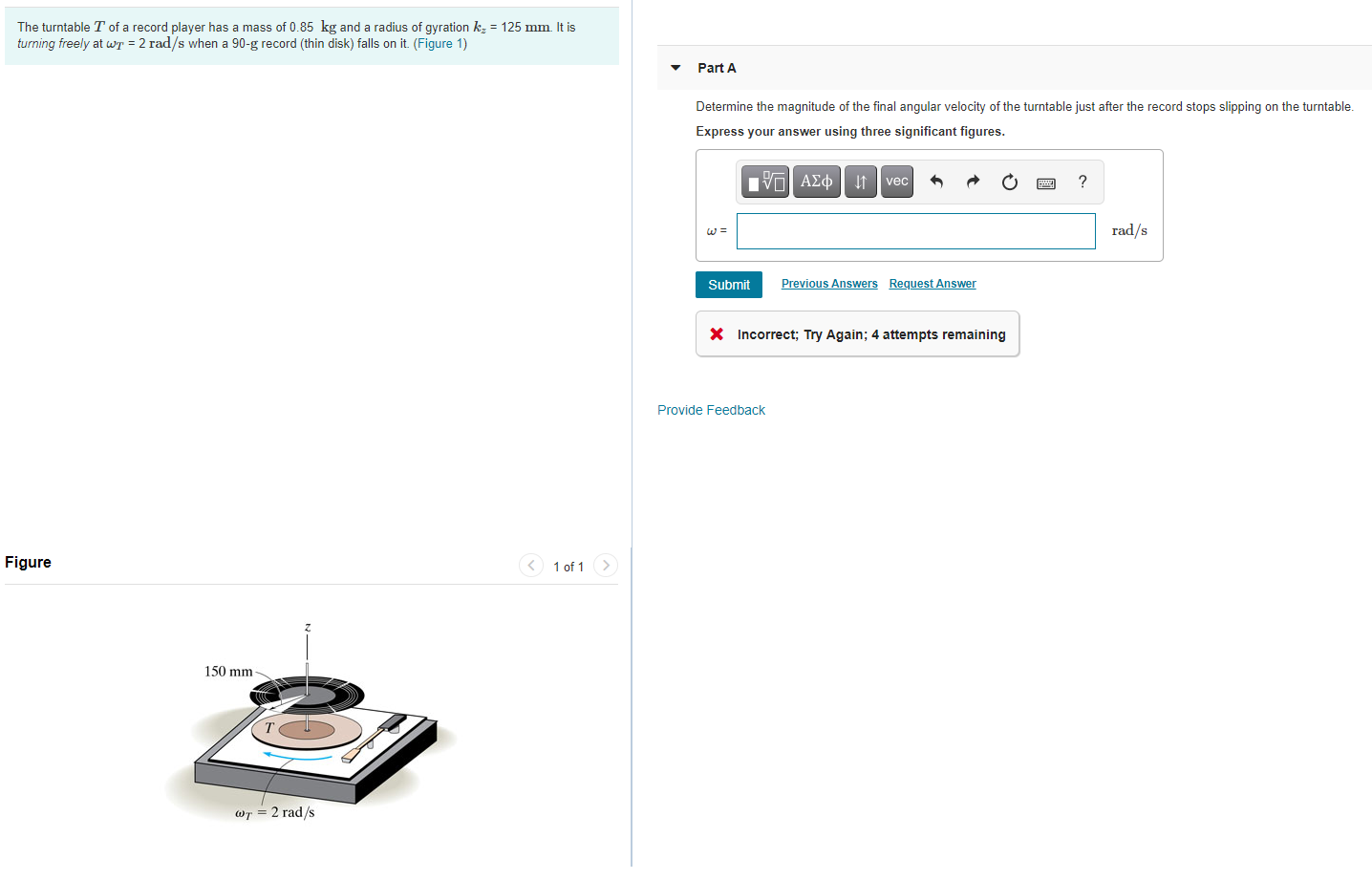 Solved The turntable T of a record player has a mass of 0.85 | Chegg.com
