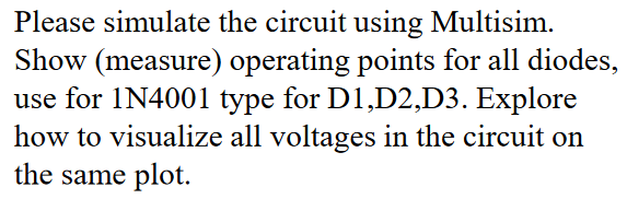 Solved Problem.l +10 V D2 D3 R10 2 10 3 6-20V 10 V Please | Chegg.com