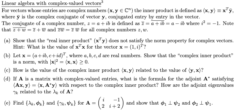 Solved Linear algebra with complex-valued vectors For | Chegg.com