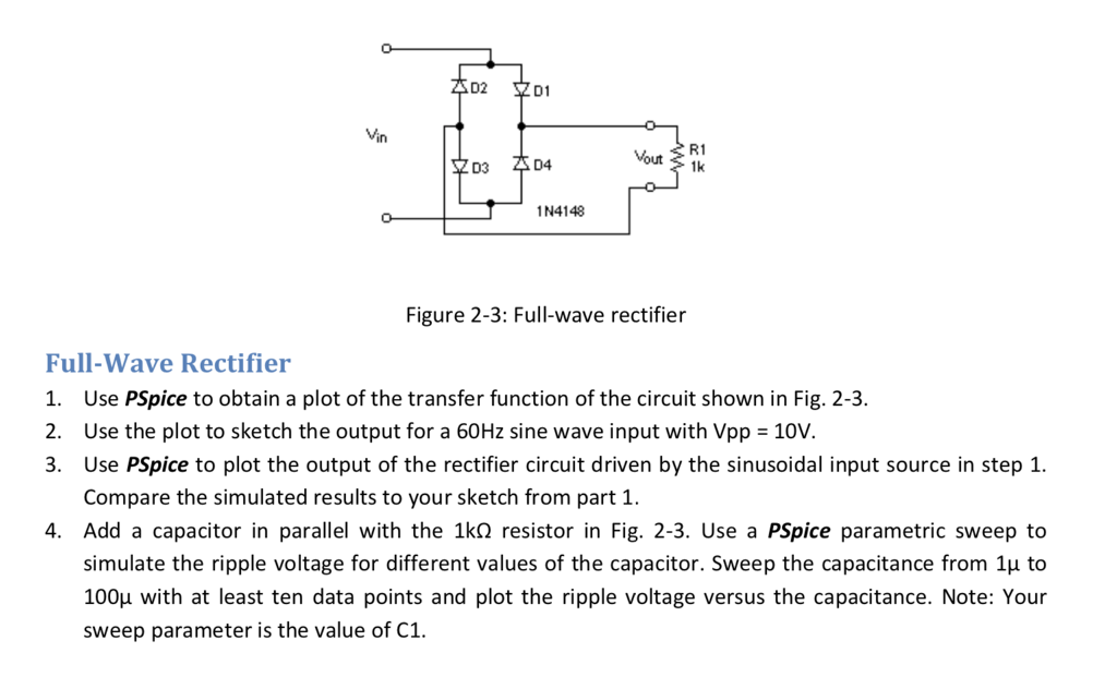 Solved D2 D1 R1 Vout 1k 1N4148 Figure 2-3: Full-wave | Chegg.com
