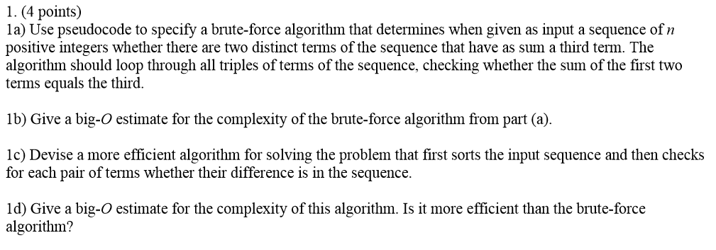 Solved 1. (4 points) la) Use pseudocode to specify a | Chegg.com