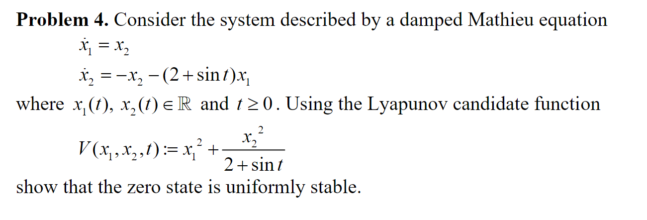 Solved Problem 4. Consider the system described by a damped | Chegg.com