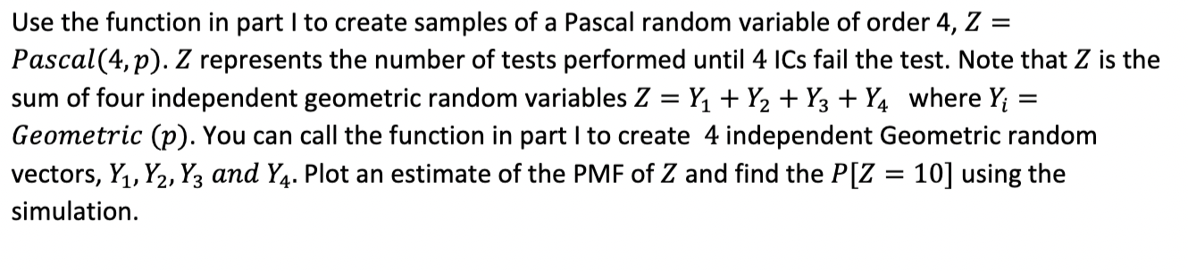= Use the function in part I to create samples of a | Chegg.com