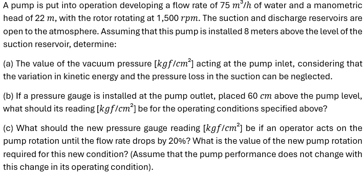 Solved A pump is put into operation developing a flow rate | Chegg.com