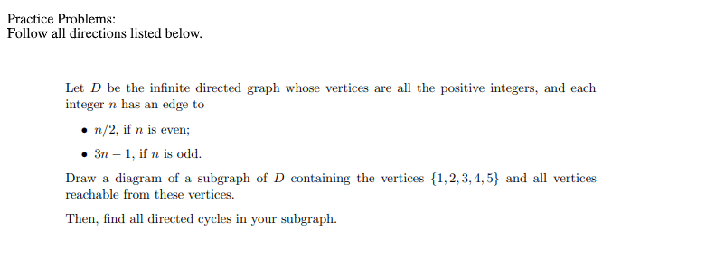 Solved Practice Problems: Follow all directions listed | Chegg.com