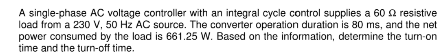 Solved A single-phase AC voltage controller with an integral | Chegg.com