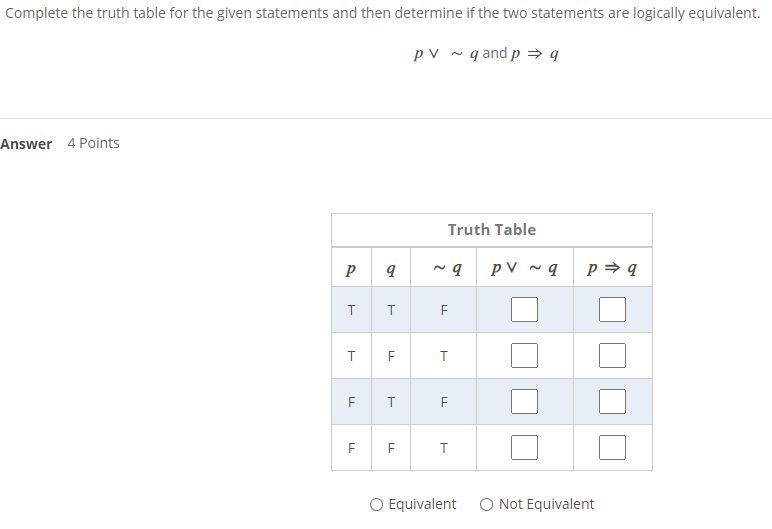Solved Complete the truth table for the given statements and | Chegg.com