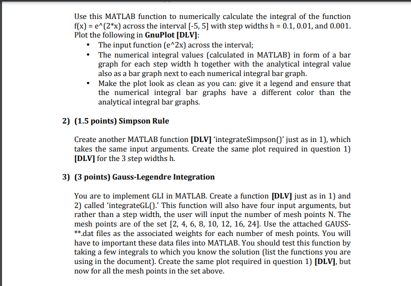Use this MATLAB function to numerically calculate the | Chegg.com