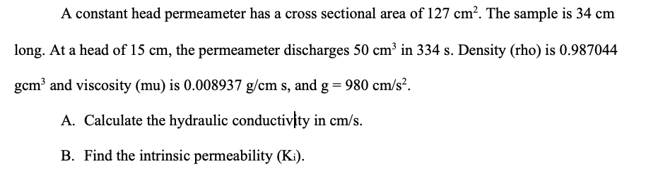 Solved A constant head permeameter has a cross sectional | Chegg.com