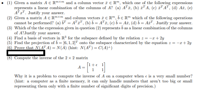 Solved • (1) Given a matrix AER"X" and a column vector i | Chegg.com