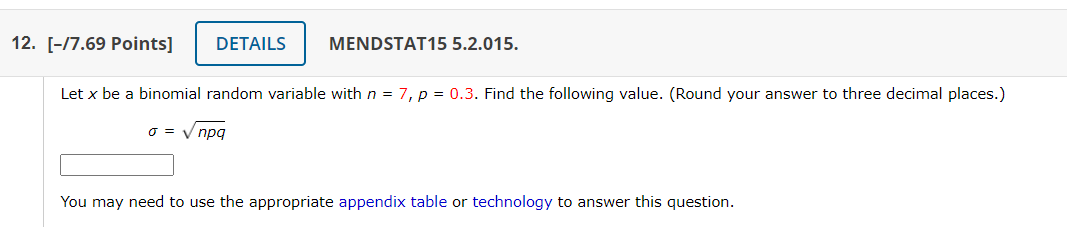 Solved Let x be a binomial random variable with n=7,p=0.3. | Chegg.com