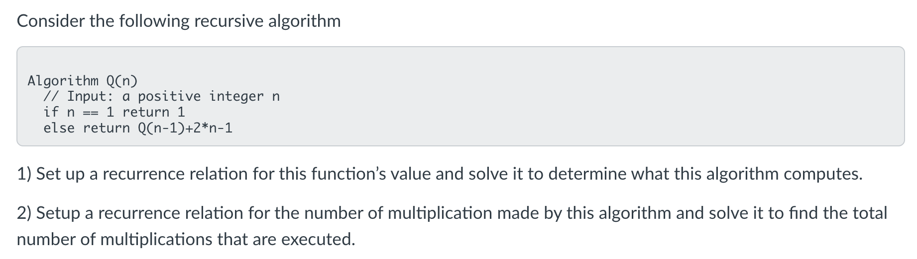 Solved Consider the following recursive algorithm Algorithm | Chegg.com