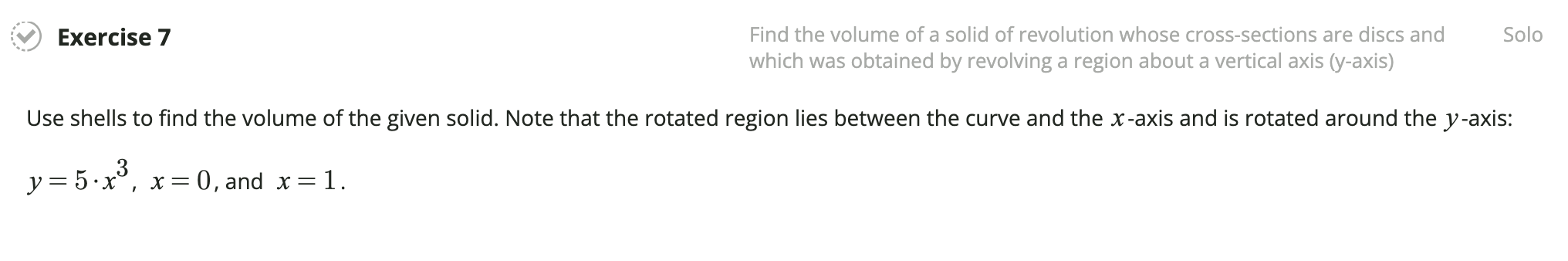 Solved Exercise 7 Find the volume of a solid of revolution | Chegg.com